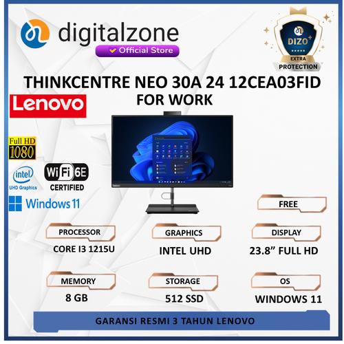 Promo LENOVO AIO ThinkCentre NEO 30A 24 12CEA03FID I3 1215U 8GB 512SSD FHD W11+OHS 3YEAR - NON ...