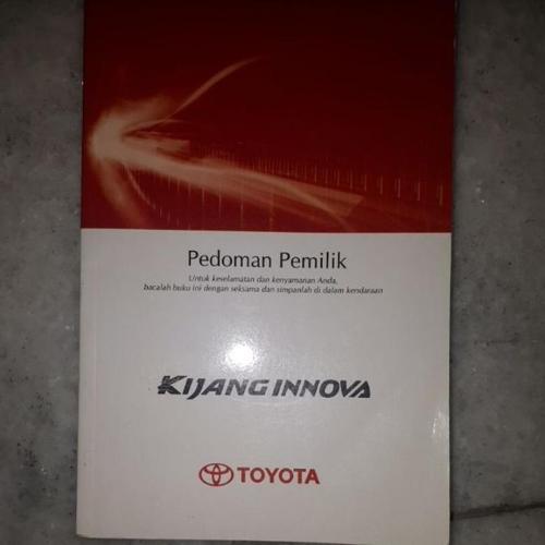 Jual READY !! BUKU PEDOMAN PANDUAN MOBIL TOYOTA KIJANG INNOVA MODEL ...