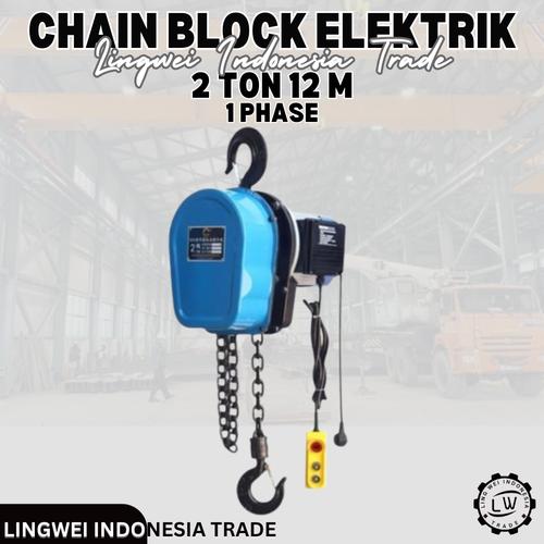 Jual ELECTRIC CHAIN HOIST /CHAIN BLOCK ELEKTRIK 2 TON 12 METER 1 PHASE ...