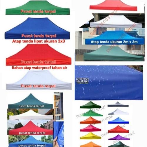 Jual Atap tenda lipat ukuran 2x2 2x3 3x3 bahan atap d420 sudah ...