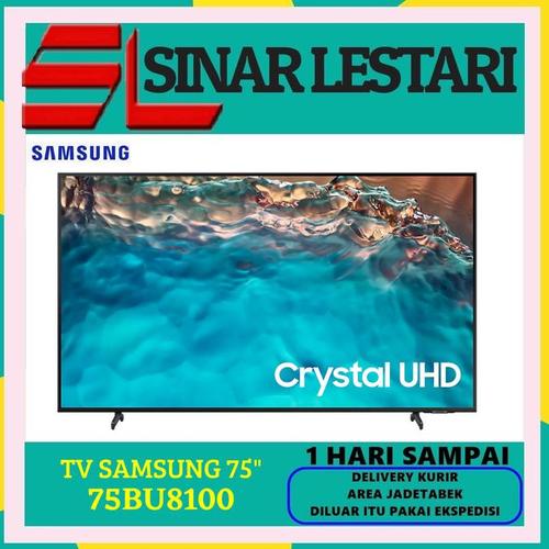 Jual SAMSUNG 75bu8100 SMART TV 75 INCH CRYSTAL UHD 4K AIR SLIM // 75bu8000 - Kab. Bandung ...