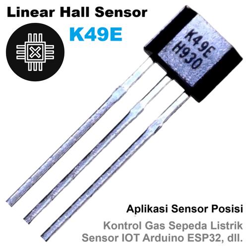 Promo K49E IC Linear Hall Effect Sensor Posisi Elemen Gas Sepeda ...