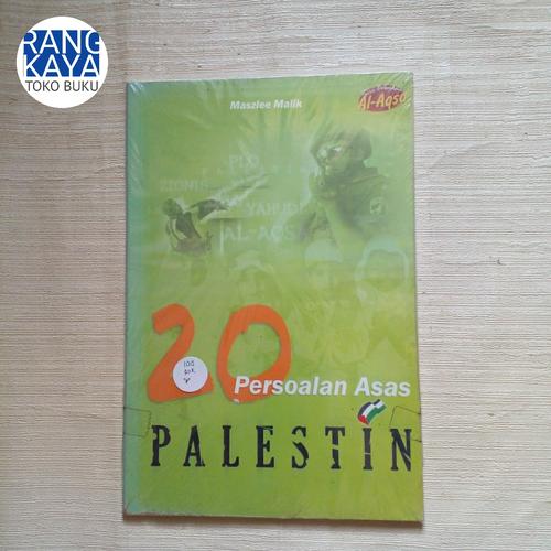 Jual 20 Persoalan Asas Palestin oleh Maszlee Malik - Kab. Karawang ...