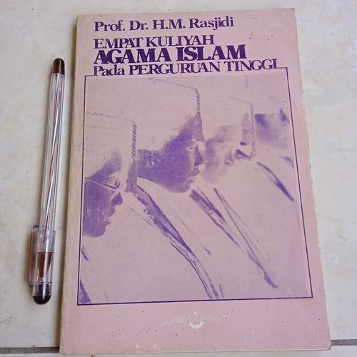 Jual EMPAT KULIYAH AGAMA ISLAM PADA PERGURUAN TINGGI - prof.Dr. H.M ...