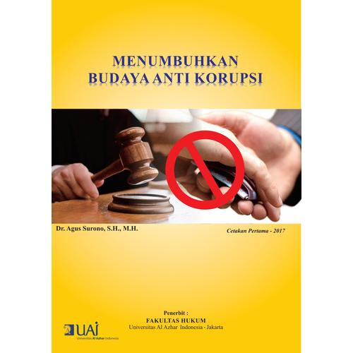 Jual Menumbuhkan Budaya Anti Korupsi - Dr. Agus Surono, SH, MH - Kota ...