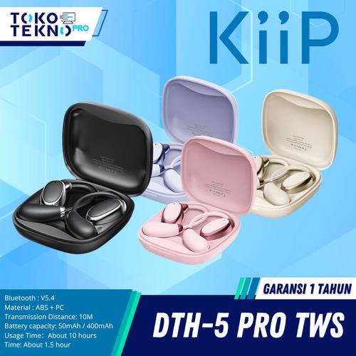 Promo KiiP DTH5 Pro / DTH-5 Pro / DTH 5 Pro OWS Open Ear TWS Earhook Earphone HiFi Audio - Hitam ...