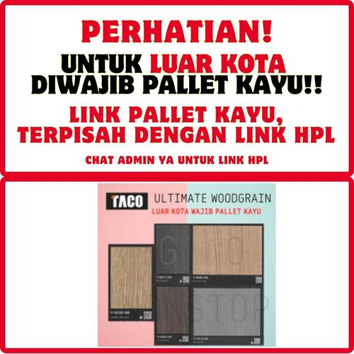 Jual HPL Taco Ultimate Woodgrain X 0109 / 0081 / 0111 / 0099 / 0110 DM - X 0099 DM - Kota ...