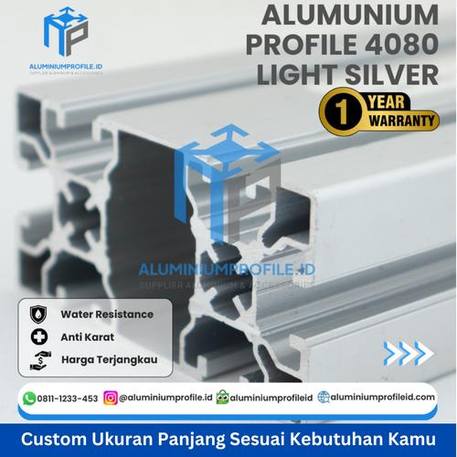 Jual ALUMINIUM PROFILE 4080 LIGHT T SLOT SILVER PANJANG 6 METER SANGAT ...