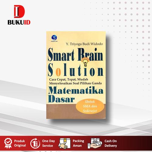Jual Buku Smart Brain Solution: Cara Cepat, Tepat, Mudah Menyelesaikan ...