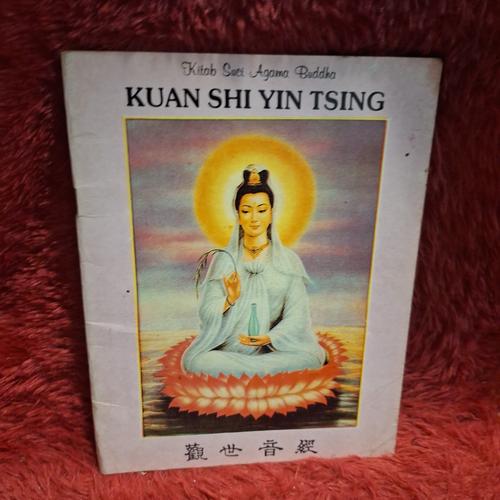 Jual buku kitab suci agung Buddha Kuan Shi Yin Tsing - Jakarta Pusat ...