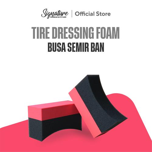 Promo Tire Dressing Foam by Signature | Busa Aplikator Semir Ban ...