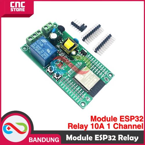 Jual MODUL ESP32 RELAY 10A 1 CHANNEL AC 220 WIFI BLUETOOTH WROOM-32E - Kota Bandung - CV ...