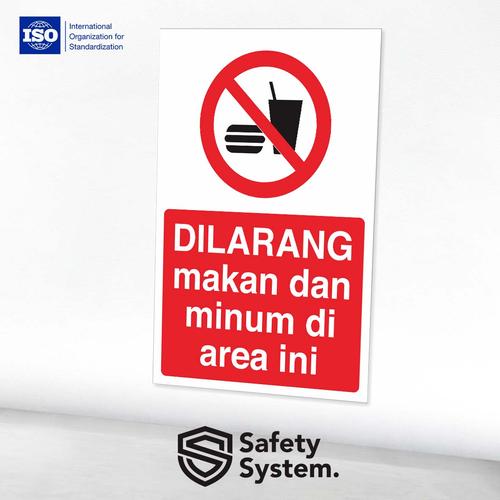 Jual Stiker Safety Sign Rambu K3 Dilarang Makan dan Minum Di Area Ini ...