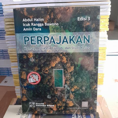 Jual BUKU ORIGINAL Perpajakan: Konsep, Aplikasi, Contoh, dan Studi Kasus Edisi ke-3 / Penulis ...