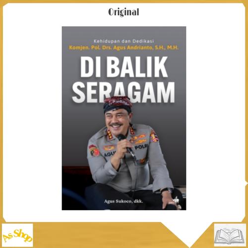 Jual Buku Di Balik Seragam : Kehidupan dan Dedikasi Komjen Pol Drs ...