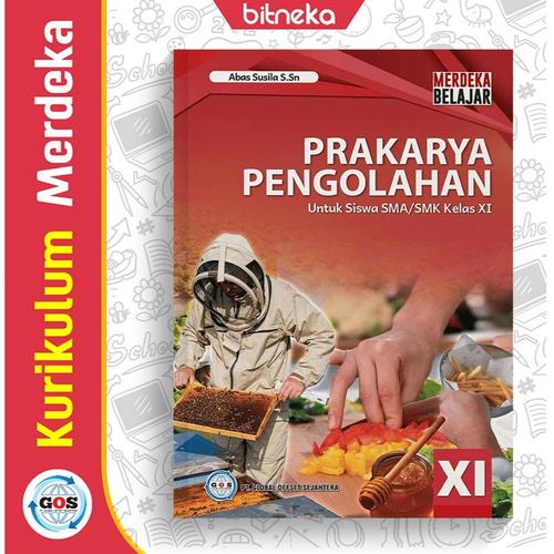 Jual Buku Siswa Prakarya Pengolahan SMA/MA Kelas 11 Kurikulum Merdeka - GOS - Kab. Sidoarjo ...