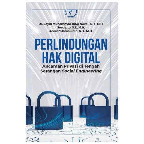 Jual Perlindungan Hak Digital: Ancaman Privasi di Tengah Serangan ...