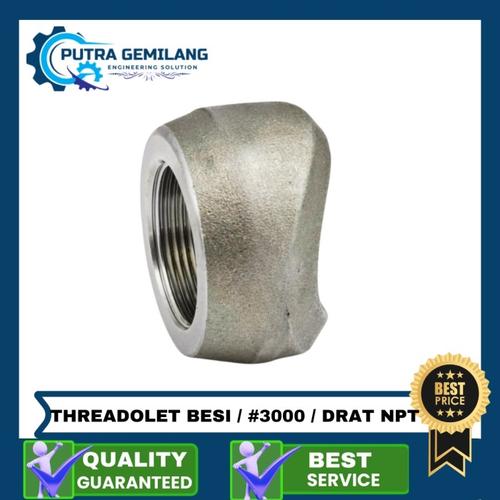Jual 1 1/2" inch / THREADOLET BESI / CLASS 3000 DRAT NPT A105 - Jakarta ...