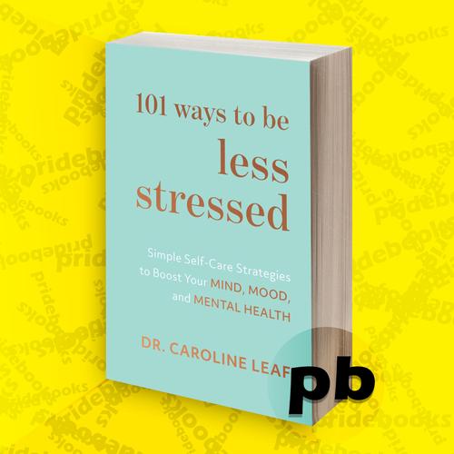 Jual 101 Ways to Be Less Stressed Simple Self-Care Strategies to Boost ...