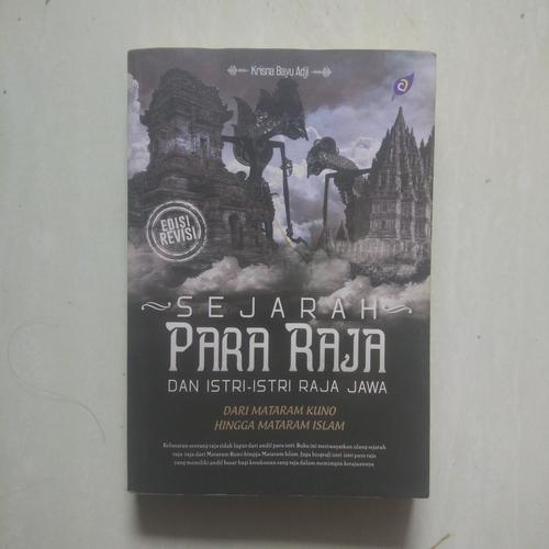 Jual Sejarah Para Raja Dan Istri--Istri Raja Jawa dari Mataram Kuno ...
