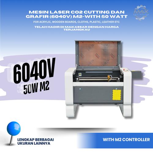 Jual Mesin Laser CO2 Grafir dan Cutting CNC MAX 6040V-M2 (50 Watt ...