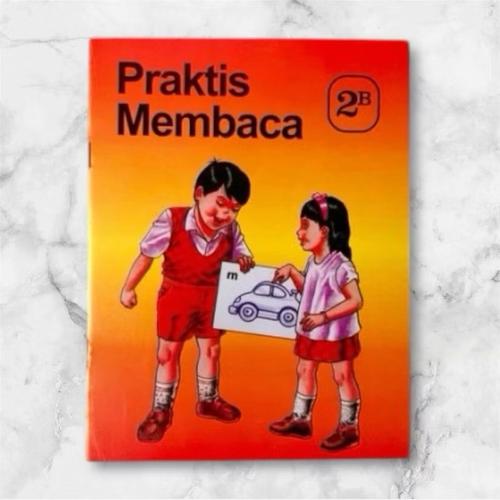Jual Buku Belajar Membaca Praktis Membaca 2B - Jakarta Pusat - Dotuku ...