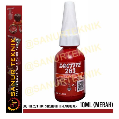 Jual LOCTITE 263 High Strength Threadlocking Threadlocker / Lem Baut Kekuatan Tinggi (HIGH ...