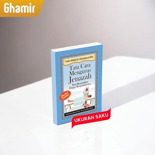 Jual Buku Saku Tata Cara Mengurus Jenazah - Buku Praktis Mengurus ...