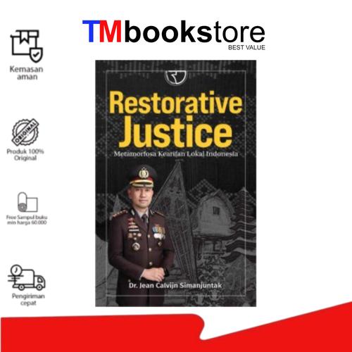 Jual RESTORATIVE JUSTICE: METAMORFOSA KEARIFAN LOKAL INDONESIA - Kota Depok - TMbookstore ...