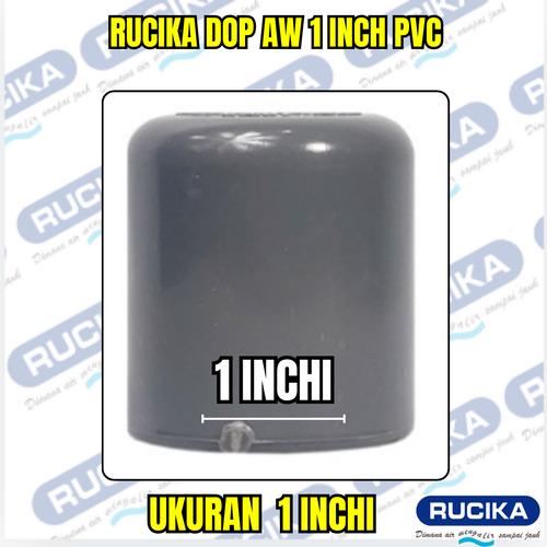 Jual Tutup Pipa PVC Dop Cap AW Ukuran 1 Inchi Original Rucika Kualitas ...