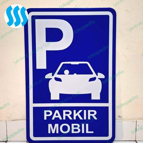 Jual Rambu Parkir Mobil 60cm x 40cm - Jakarta Barat - sentral safety ...