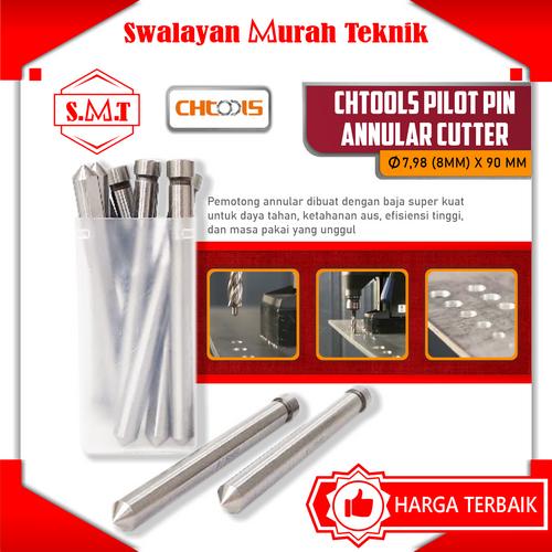 Jual CHTOOLS PILOT PIN MATA BOR JETBROACH 7,98 (8MM) X 90 MM ANNULAR ...