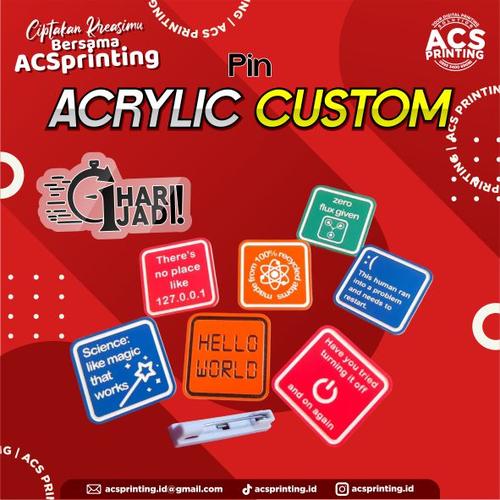 Jual Custom Pin Akrilik Print Badge Bross Pin Akrilik Pin Custom Peniti ...