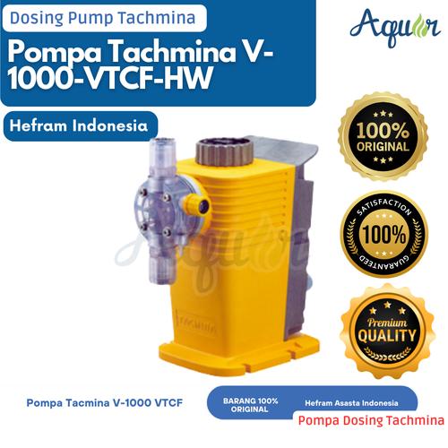 Jual Pompa Dosing Tacmina V-1000-VTCF-HW - Kab. Bogor - Heframid ...