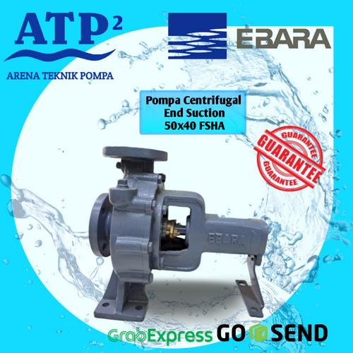 Jual Ebara - 50x40 FSHA - Pompa Air Centrifugal End Suction Pompa Air ...