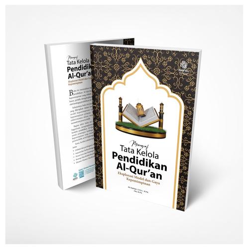 Jual Monograf Tata Kelola Pendidikan Al-Quran - Eksplorasi Model dan Gaya Kepemimpinan - Subhan ...