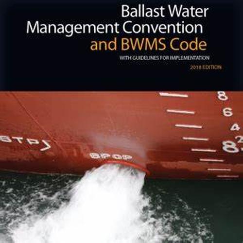 Jual Ballast Water Management Convention and BWMS Code with Guidelines ...