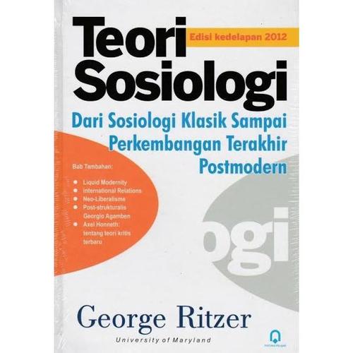 Jual Teori Sosiologi Edisi 8 dari Sosiologi Klasik Sampai Perkembangan ...
