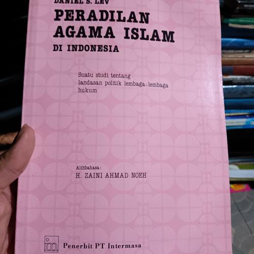 Promo Peradilan Agama Islam di Indonesia | Daniel S. Lev - Kab. Bandung ...