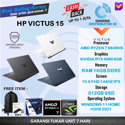 Promo Laptop Hp Victus 15 RYZEN 7 8845HS RTX4060 8GB/ 16GB 512GB W11 ...