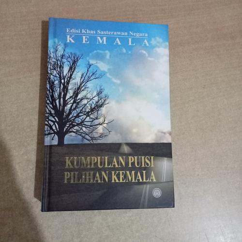 Jual Buku Edisi khas Sasterawan Negara KEMALA, KUMPULAN PUISI PILIHAN ...