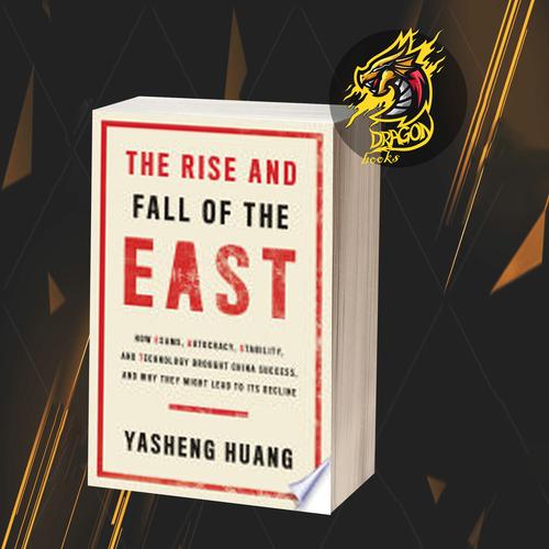 Jual The Rise and Fall of the EAST: How Exams, Autocracy, Stability ...