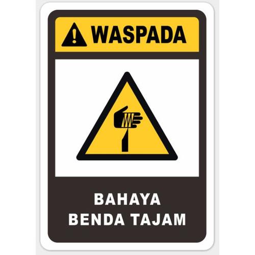 Jual Rambu K3 Bahaya Benda Tajam 40cm x 60cm, 35cm x 50cm, plat ACP 3mm ...