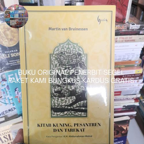 Jual Kitab Kuning, Pesantren Dan Tarekat: Tradisi-Tradisi Islam Di ...