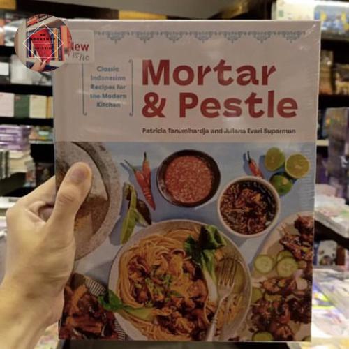 Jual Mortar and Pestle: Classic Indonesian Recipes for the Modern ...