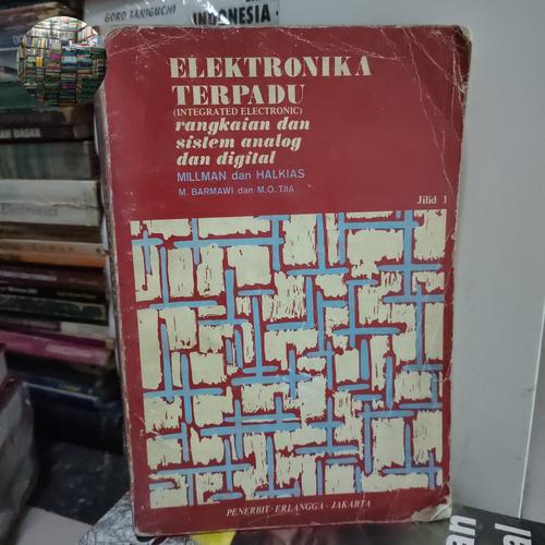 Jual BUKU ELEKTRONIKA TERPADU RANGKAIAN DAN SISTEM ANALOG DAN DIGITAL ...
