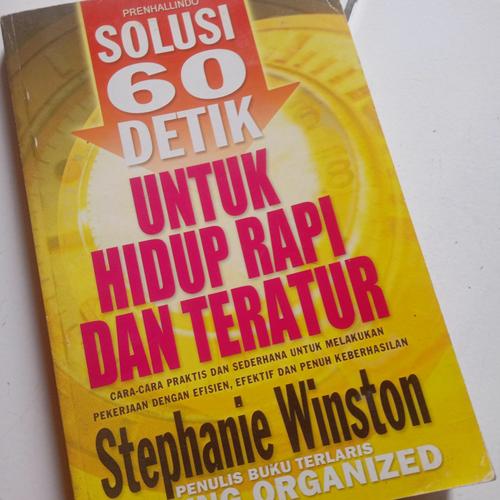 Jual SOLUSI 60 DETIK UNTUK HIDUP RAPI DAN TERATUR Stephanie Winston ...