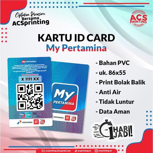 Jual Cetak Kartu MY Pertamina ID Kartu ID Card MY Pertamina - Kota Bandung - ACSprinting | Tokopedia