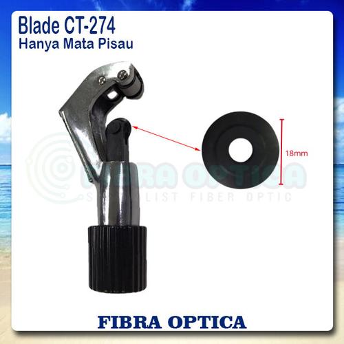 Jual Blade CT-274 Tube Pipe Cutter | Mata Pisau CT274 tool FO - Jakarta ...