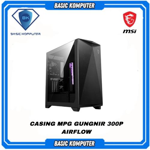 Jual Casing MSI MPG GUNGNIR 300P AIRFLOW Mid-Tower [ E-ATX ATX / M-ATX ...